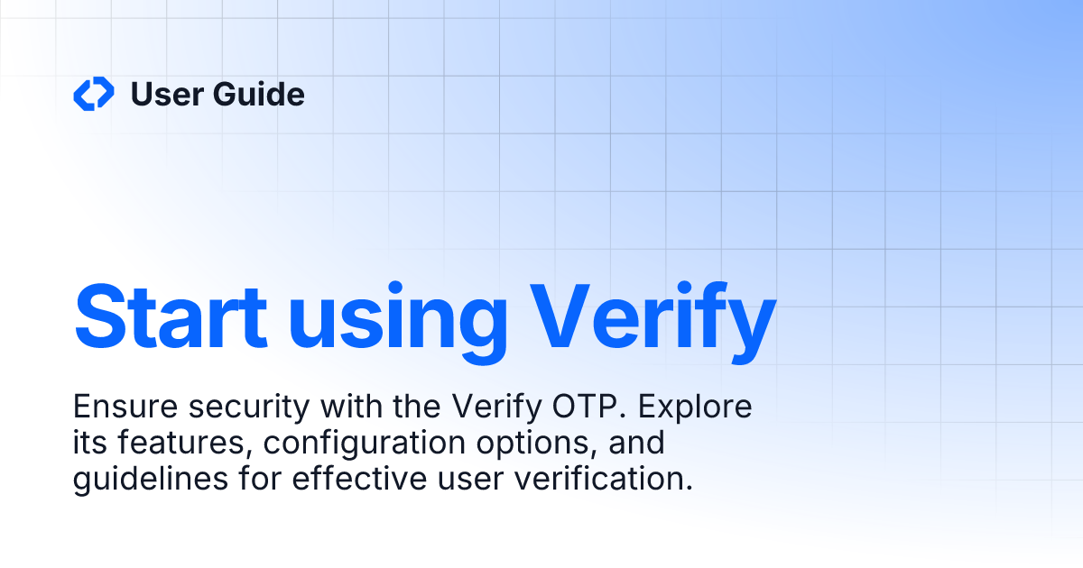 Start using Verify | User Guide