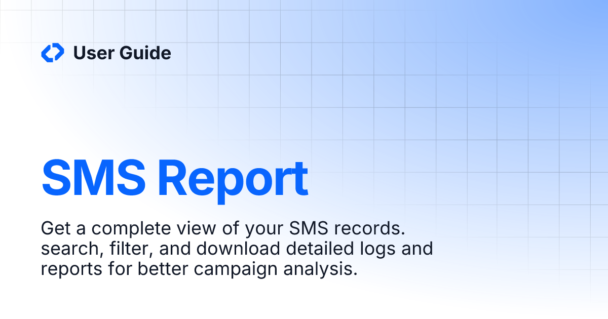 SMS Report | User Guide